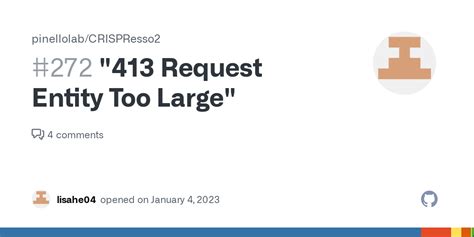413 Request Entity Too Large · Issue 272 · Pinellolabcrispresso2 · Github