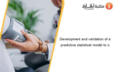 Development And Validation Of A Predictive Statistical Model