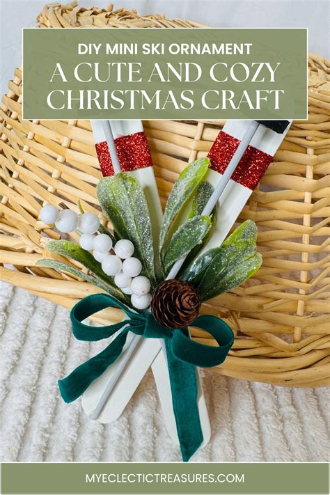 Diy Mini Ski Ornament A Cute And Cozy Christmas Craft My Eclectic