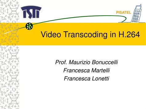 Ppt Video Transcoding In H 264 Powerpoint Presentation Free Download Id 3658273