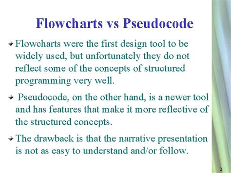 Pseudocode For Program Design 1 Flowcharts Vs Pseudocode
