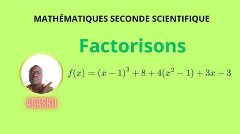 Factorisation Seconde Scientifique Youtube