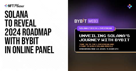 solana to reveal 2024 roadmap with bybit in online panel