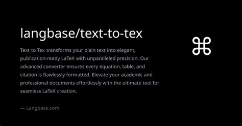 Langbasetext To Tex · Text To Tex Transforms Your Plain Text Into