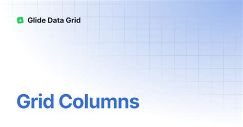 Grid Columns Glide Data Grid