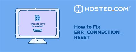 How To Fix ERR CONNECTION RESET Hosted Blog