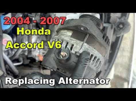 Diy 2003 2004 2005 2006 2007 Honda Accord V6 Replacing Alternator R
