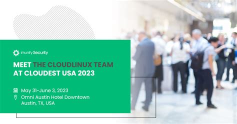 Meet The Imunify Security Team At Cloudfest Usa 2023
