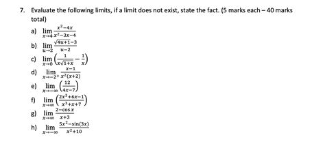 Solved Evaluate The Following Limits If A Limit Does Not Chegg