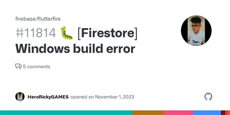 🐛 [firestore] windows build error · issue 11814 · firebase flutterfire