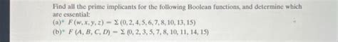 Find All The Prime Implicants For The Following