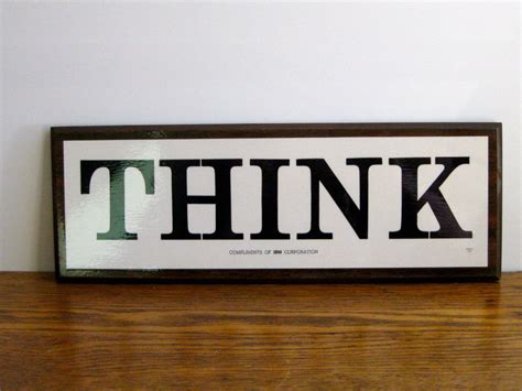 Adrian Kosmaczewski On Linkedin The Slogan Of Ibm Back In The 1950s Was A Single Word “think