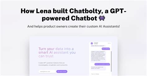 How Lena Built A GPT Powered Chatbot And Helps Product Owners Build Their Custom AI Assistants