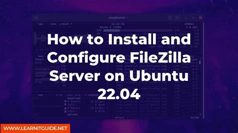 How To Install And Configure Filezilla Server On Ubuntu 22 04