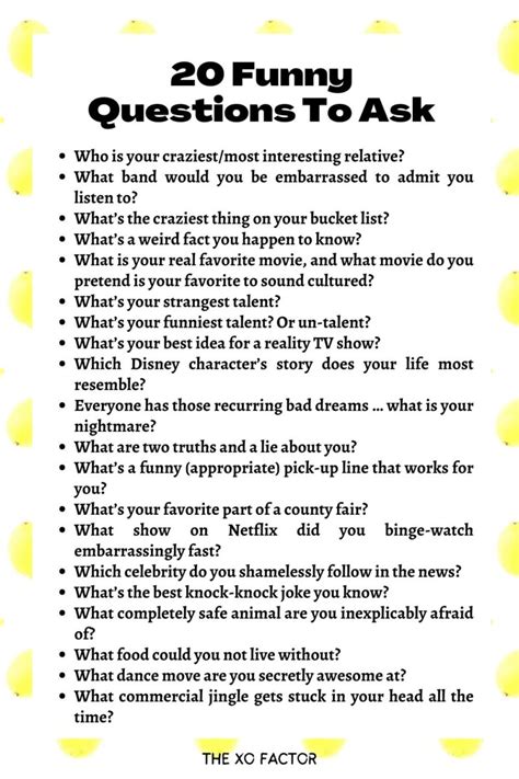100 Funny Questions To Unleash Your Quirkiness The Xo Factor
