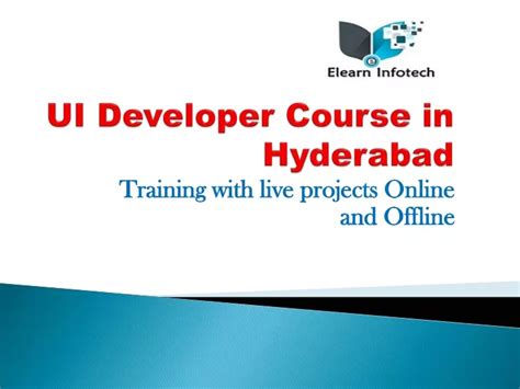 Ppt Ui Development Course In Hyderabad Powerpoint Presentation Free Download Id 12637038