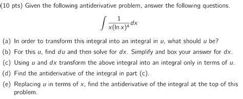 Solved 10 Pts Given The Following Antiderivative Problem