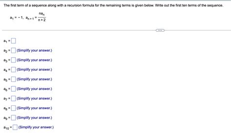 Solved The First Term Of A Sequence Along With A Recursion Chegg
