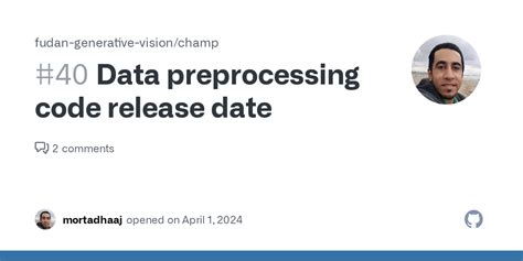 Data Preprocessing Code Release Date · Issue 40 · Fudan Generative
