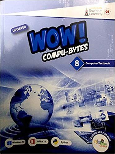 Raajkart Eupheus Learning Wow Compu Bytes Computer Textbook For Class Buy Books Online