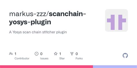 Github Markus Zzzscanchain Yosys Plugin A Yosys Scan Chain Stitcher