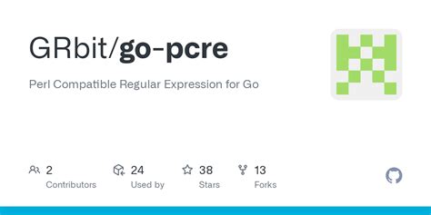 GitHub GRbit Go Pcre Perl Compatible Regular Expression For Go
