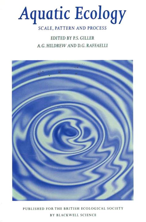 Aquatic Ecology Scale Pattern And Process P S Giller S