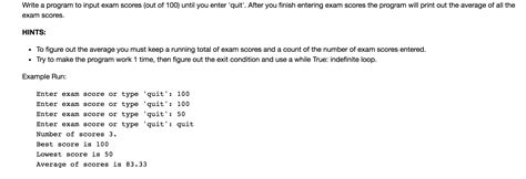 Solved Write A Program To Input Exam Scores Out Of 100