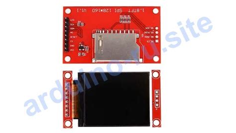 Аrduino дисплей 18 Tft 128х160 подключение скетч схема Аrduino дисплей 18 Tft 128х160 подключение скетч схема