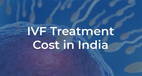 IVF Treatment Cost In India Adyam Healthcare