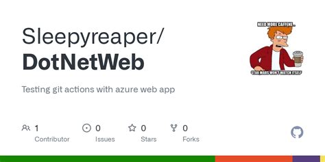Github Sleepyreaper Dotnetweb Testing Git Actions With Azure Web App