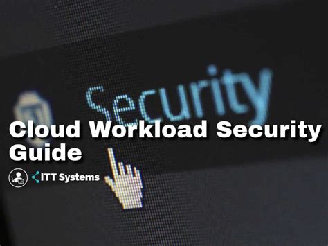 Cloud Workload Security A Guide For