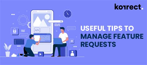 Useful Tips To Manage Feature Requests