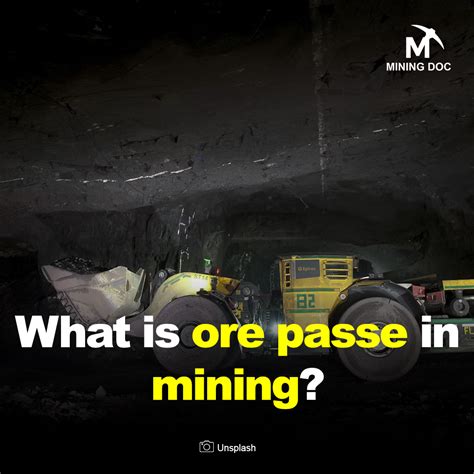 What Is Ore Passe In Mining Mining Doc