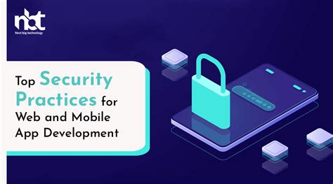 Top Practices For Web And Mobile App Development