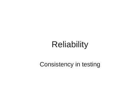 Ppt Reliability Consistency In Testing Types Of Variance Meaningful