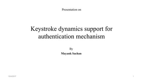 Keystroke Dynamics Support For Authentication Pptx