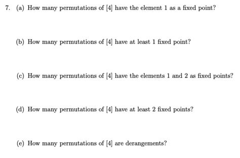Solved 7 A How Many Permutations Of 4 Have The Element