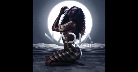 Nadia Naked Ii Album By Nadia Nakai Apple Music