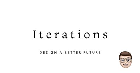 Iterations Building Gradually