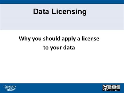 Data Licensing Why You Should Apply A License