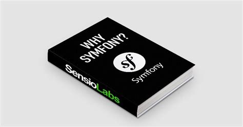 Sensiolabs On Linkedin Why Symfony
