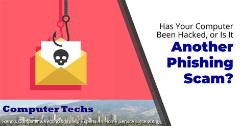 Has Your Computer Been Hacked, or Is It Another Phishing Scam? – Computer Techs