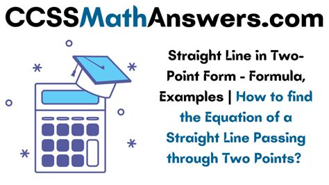 Straight Line In Two Point Form Formula Examples How To Find The Equation Of A Straight