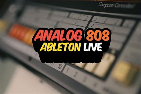 How To Make An Analog 808 In Ableton Live Beat Production