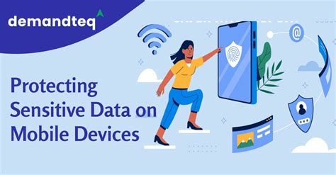 Protecting Sensitive Data On Mobile Devices