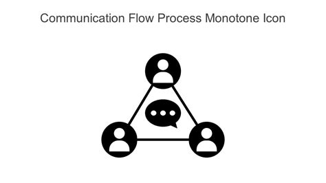 Communication Flow Process Monotone Icon In Powerpoint Pptx Png And