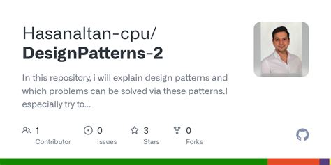 Github Hasanaltan Cpudesignpatterns 2 In This Repository I Will Explain Design Patterns And