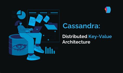 Unveiling Apache Cassandra A Deep Dive Into Distributed Efficiency