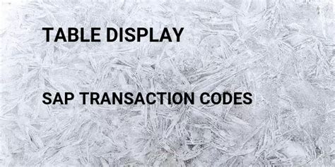 Table Display Tcode In Sap Transaction Codes List